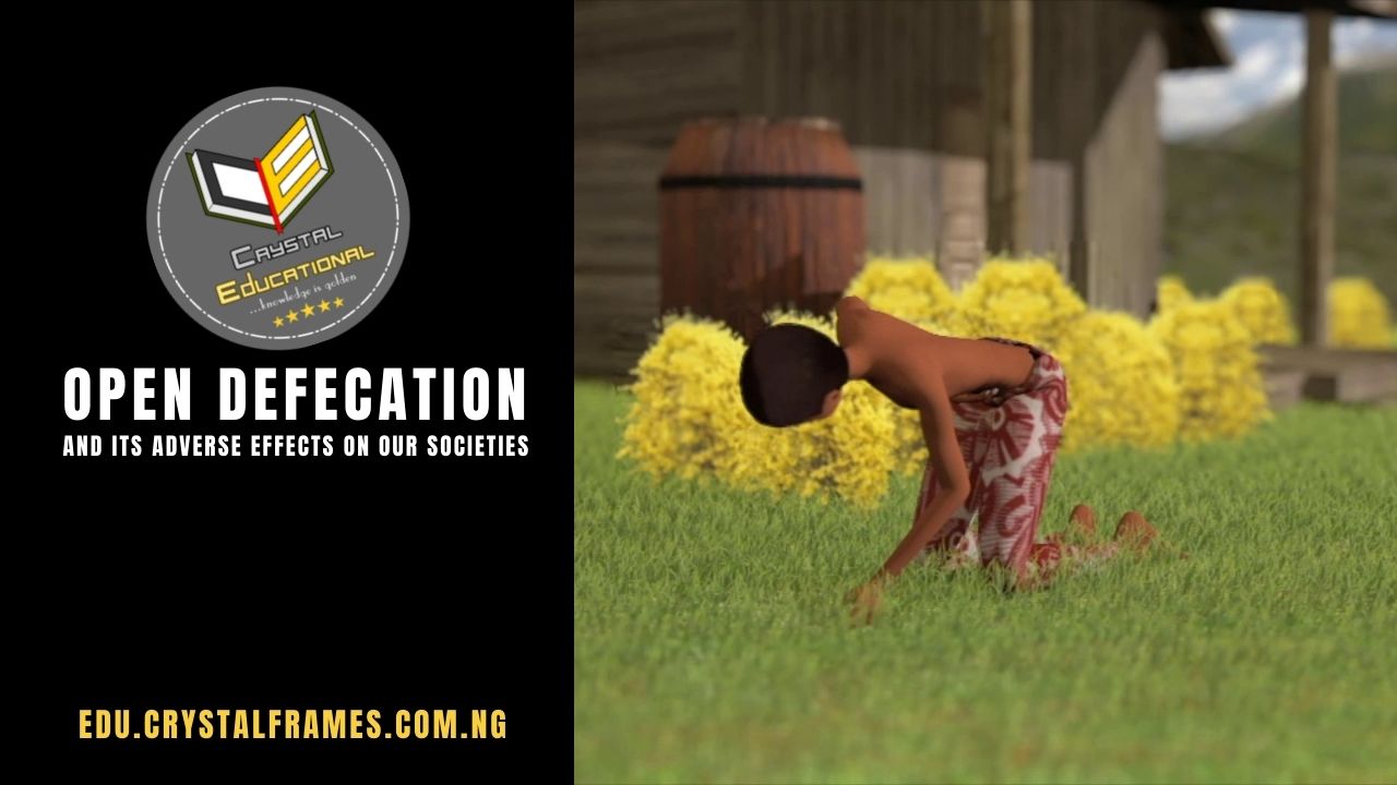 OPEN DEFECATION AND ITS ADVERSE EFFECTS ON OUR SOCIETIES - Crystal ... OPEN DEFECATION AND ITS ADVERSE EFFECTS ON OUR SOCIETIES - Crystal ...